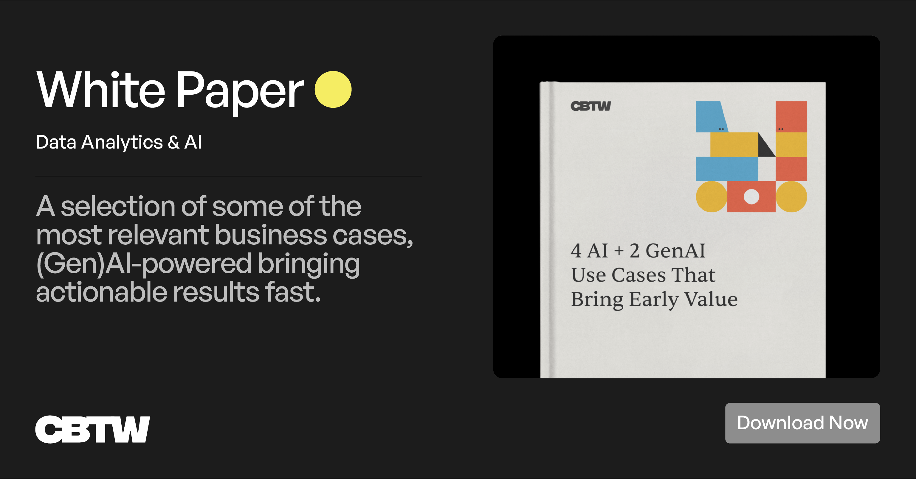 White Paper | 4 AI + 2 GenAI Use Cases That Bring Early Value